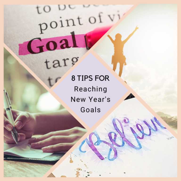 Reaching New Year's Goals: 8 Best Tips