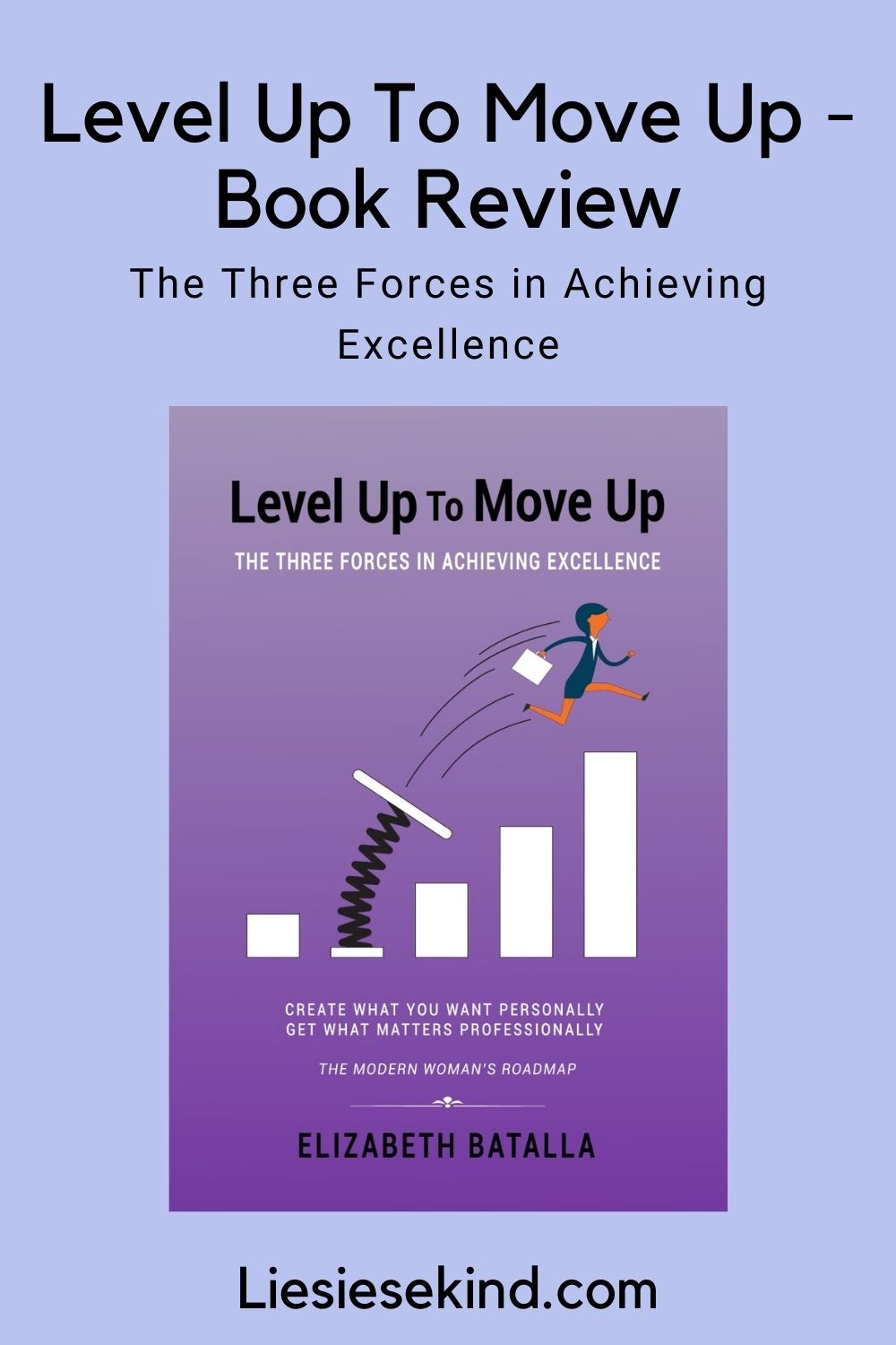 Level Up To Move Up - The Key To Achieving Excellence