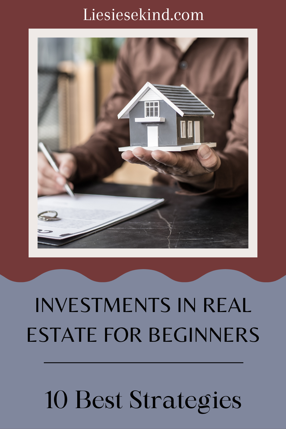 Investments In Real Estate For Beginners: 10 Best Strategies