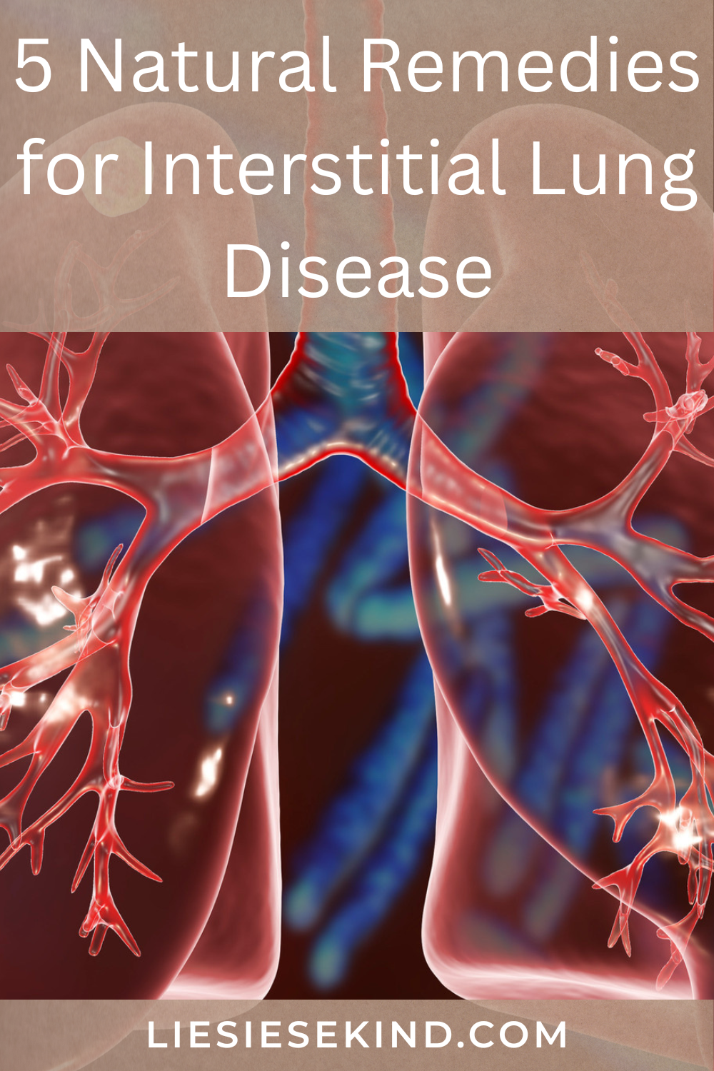 5 Natural Remedies For Managing Interstitial Lung Disease